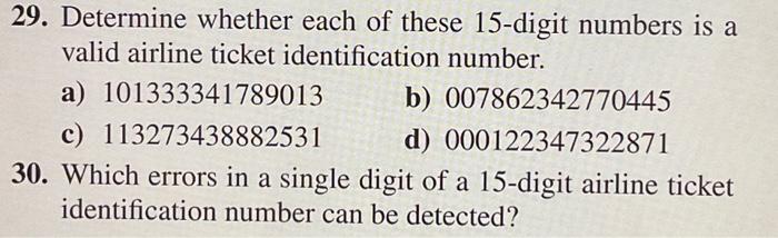 Solved 29. Determine whether each of these 15 -digit numbers | Chegg.com