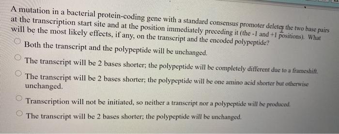 Solved A mutation in a bacterial protein-coding gene with a | Chegg.com