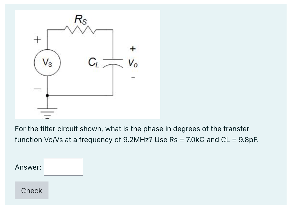Solved For the filter circuit shown, what is the phase in | Chegg.com