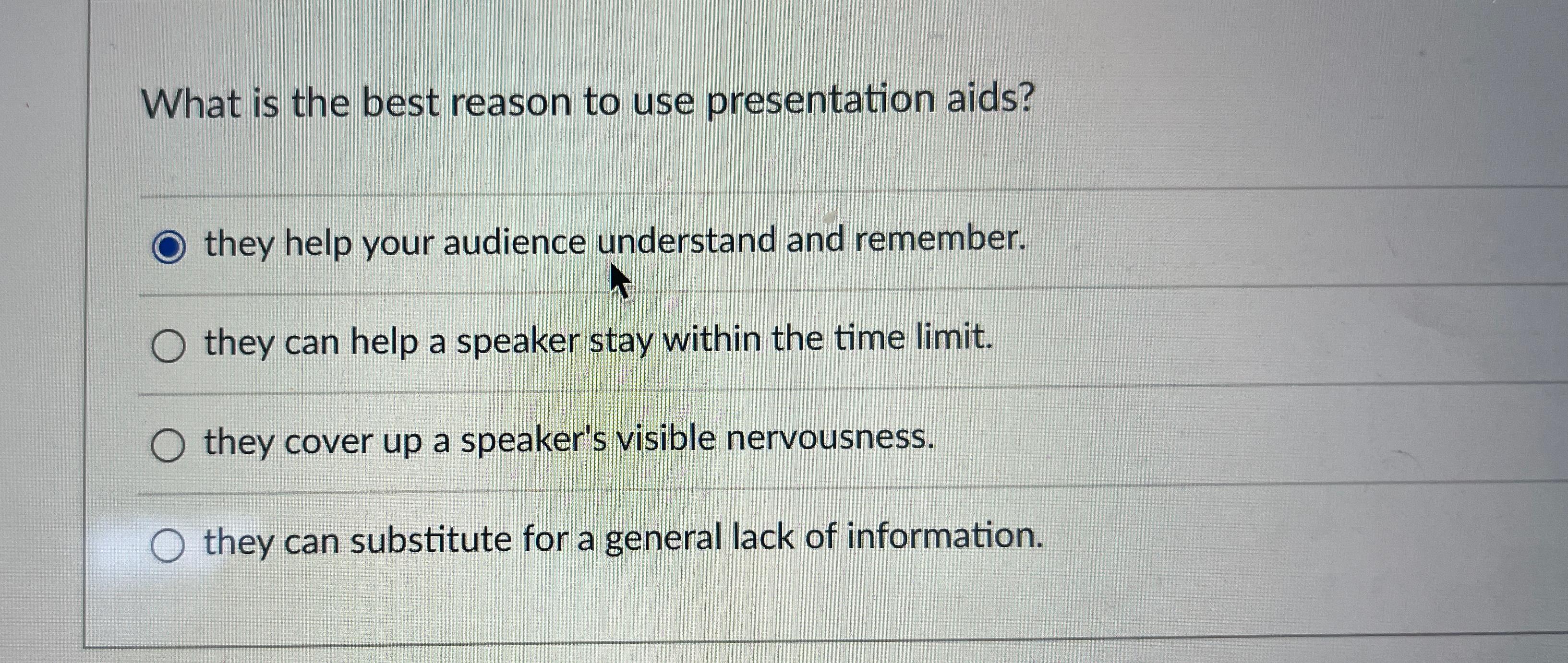Solved What is the best reason to use presentation aids?they | Chegg.com
