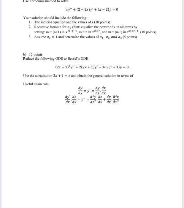 Solved Use Forbenius method to solve xy′′+(2−2x)y′+(x−2)y=0 | Chegg.com