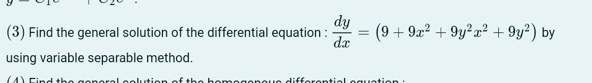 Solved (3) Find the general solution of the differential | Chegg.com