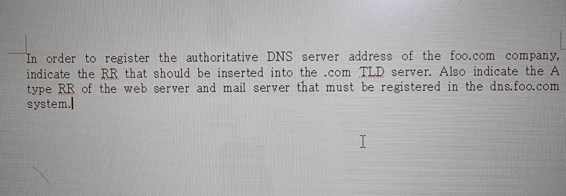 Solved In order to register the authoritative DNS server | Chegg.com