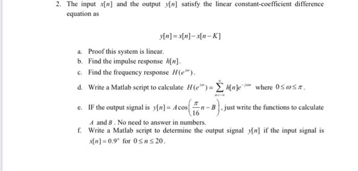 Solved The Input X N And The Output Y N Satisfy The Linear 9017