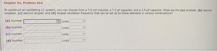 Solved Chapter 31, Problem 014 To construct an oscillating | Chegg.com