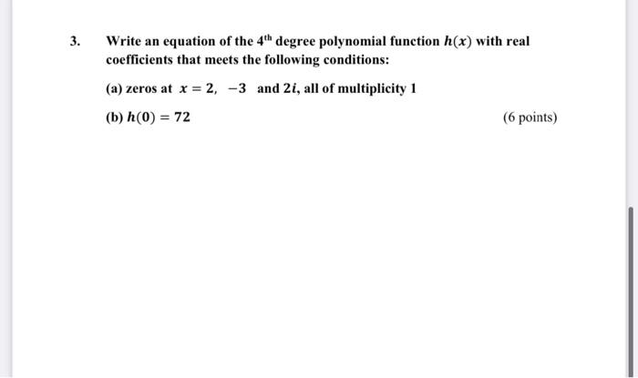 Solved 3. Write an equation of the 4th degree polynomial | Chegg.com