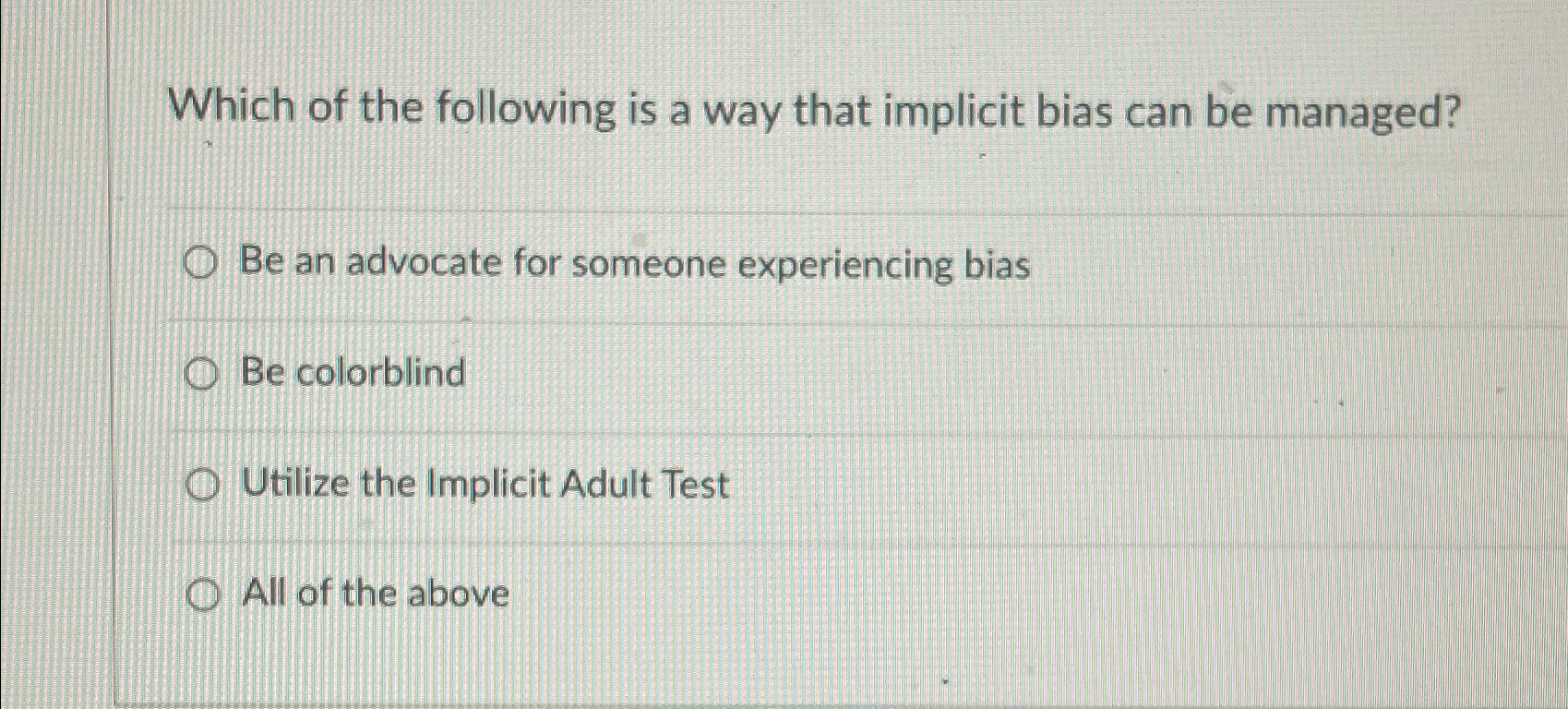 Solved Which of the following is a way that implicit bias | Chegg.com