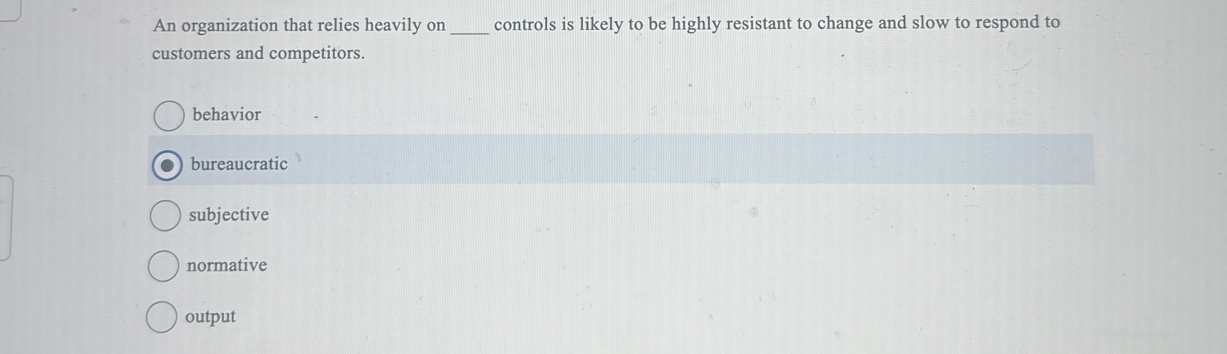 Solved An organization that relies heavily on q, ﻿controls | Chegg.com