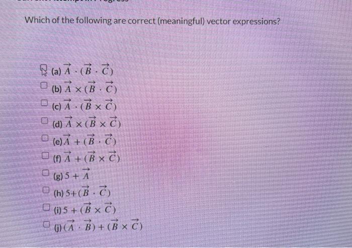 Solved Which of the following are correct (meaningful) | Chegg.com