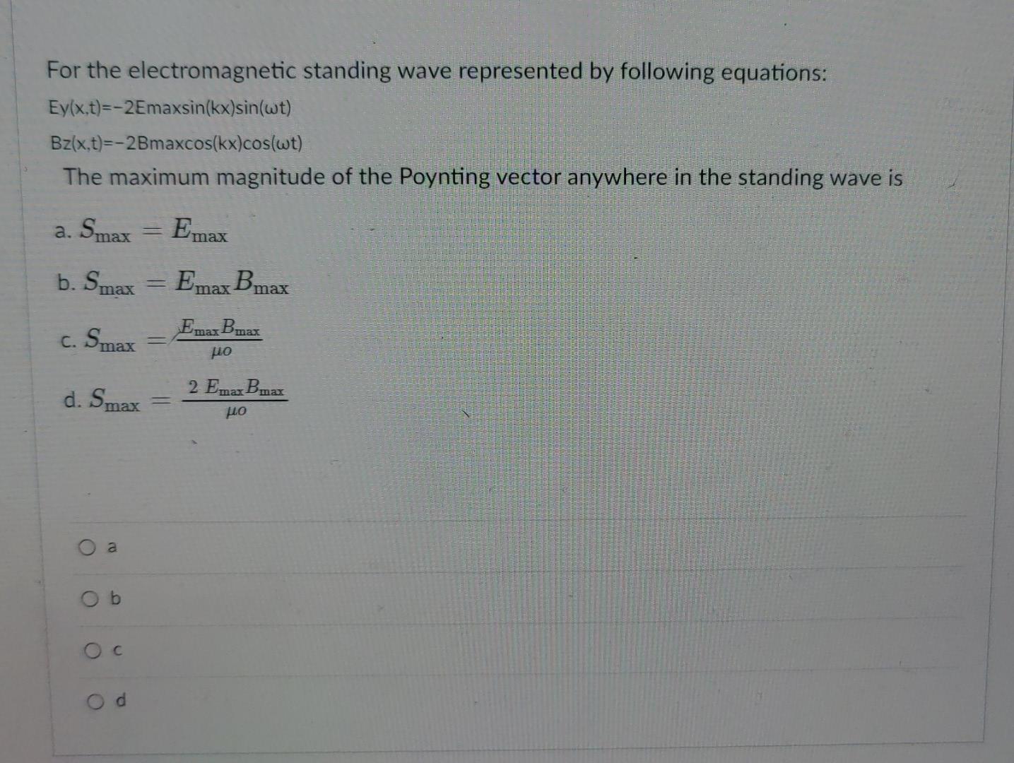Solved For the electromagnetic standing wave represented by | Chegg.com