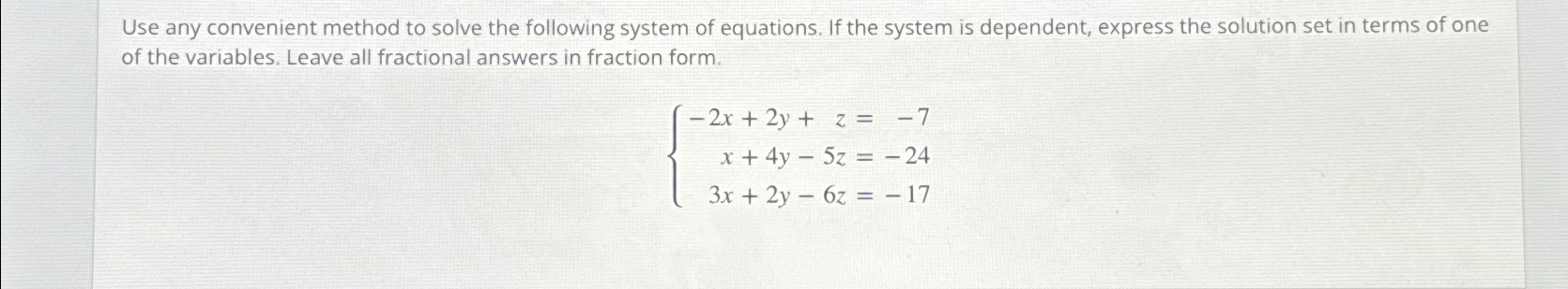 Solved Use any convenient method to solve the following | Chegg.com