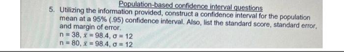 Solved 5. Utilizing the information prion-based confidence | Chegg.com