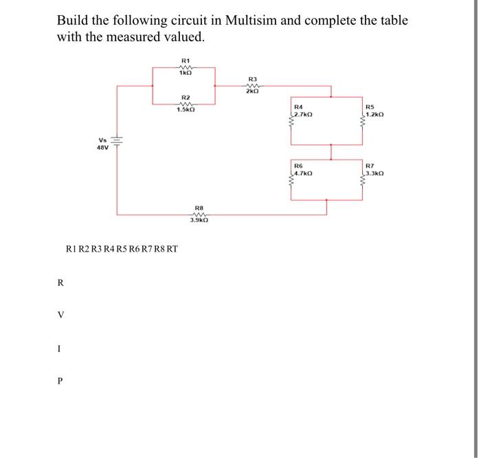 Solved Build the following circuit in Multisim and complete | Chegg.com