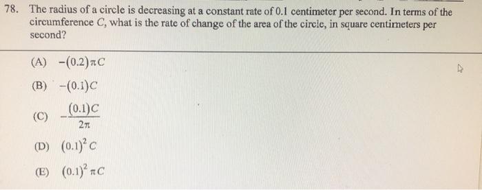Solved 78. The radius of a circle is decreasing at a | Chegg.com