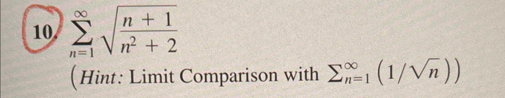 Solved Limit Comparison TestIn Exercises 9-16, ﻿use the | Chegg.com