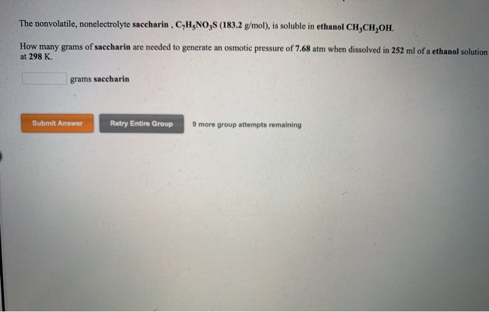 Solved The nonvolatile, nonelectrolyte saccharin, CyH NOS | Chegg.com