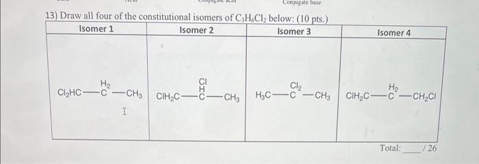 Solved 13) Draw all four of the constitutional isomers of | Chegg.com