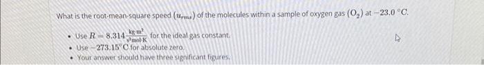 Solved What is the root-mean-square speed (urms ) of the | Chegg.com