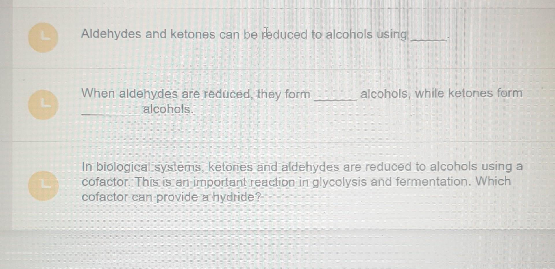 Solved Aldehydes and ketones can undergo reduction and | Chegg.com
