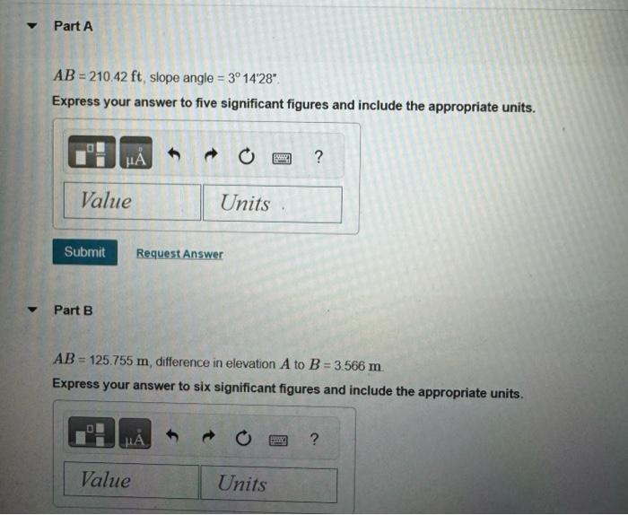 Solved AB=210.42ft, slope angle =3∘14′′28′′ Express your | Chegg.com