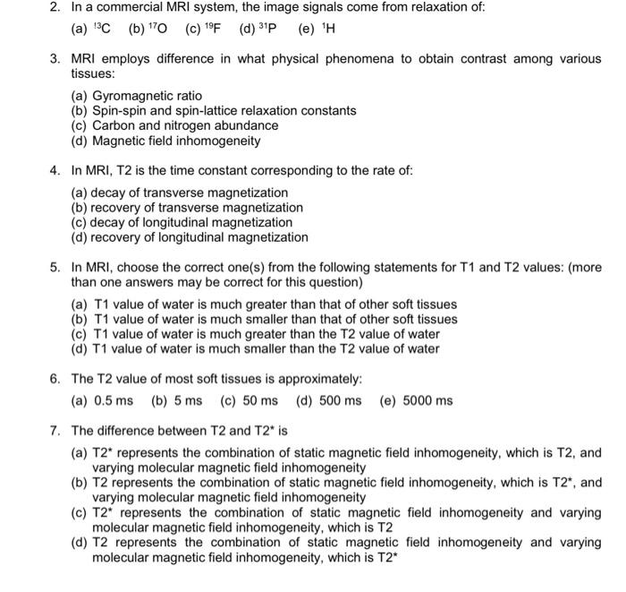 Solved 2. In a commercial MRI system, the image signals come | Chegg.com