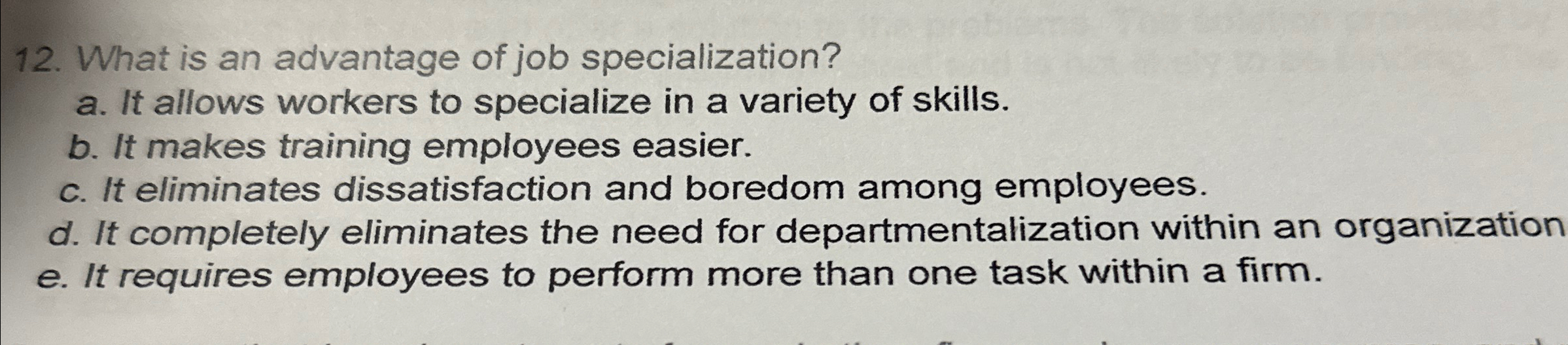 Solved What is an advantage of job specialization?a. ﻿It | Chegg.com