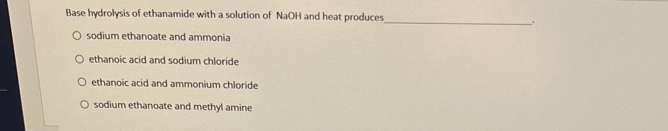 Solved Base hydrolysis of ethanamide with a solution of NaOH | Chegg.com