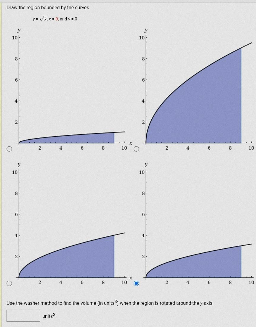 Solved Draw the region bounded by the curves. y=x,x=9, and | Chegg.com