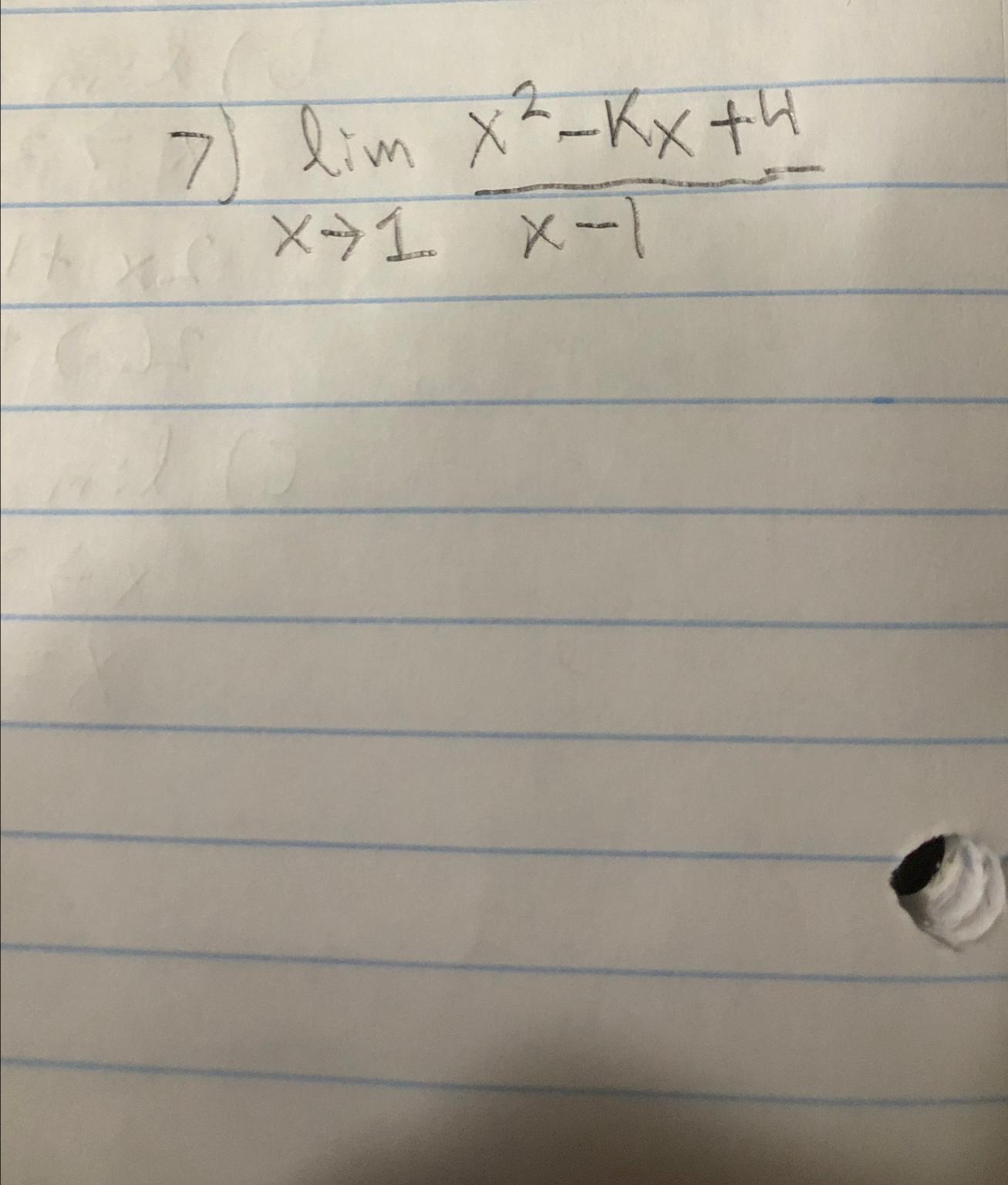 Solved limx→1x2-kx+4x-1 | Chegg.com