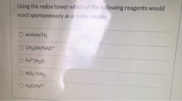 Solved Using the redox tower which of the following reagents | Chegg.com