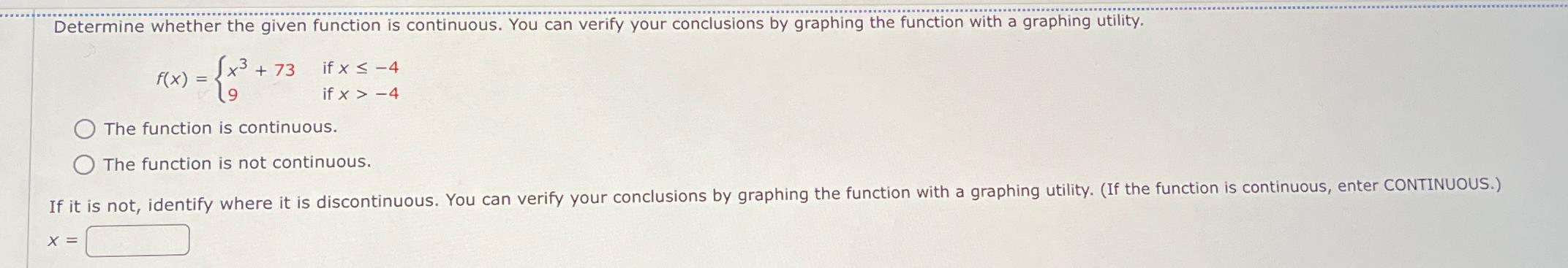Solved Determine whether the given function is continuous. | Chegg.com