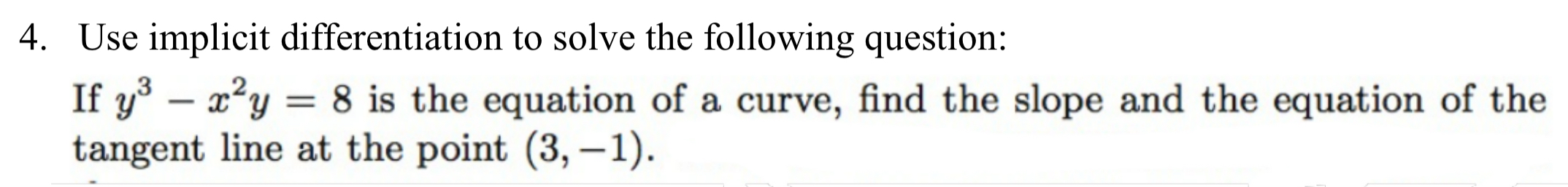 Solved Use implicit differentiation to solve the following | Chegg.com