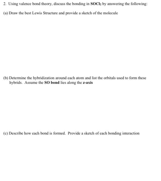 Solved Using valence bond theory, discuss the bonding in | Chegg.com