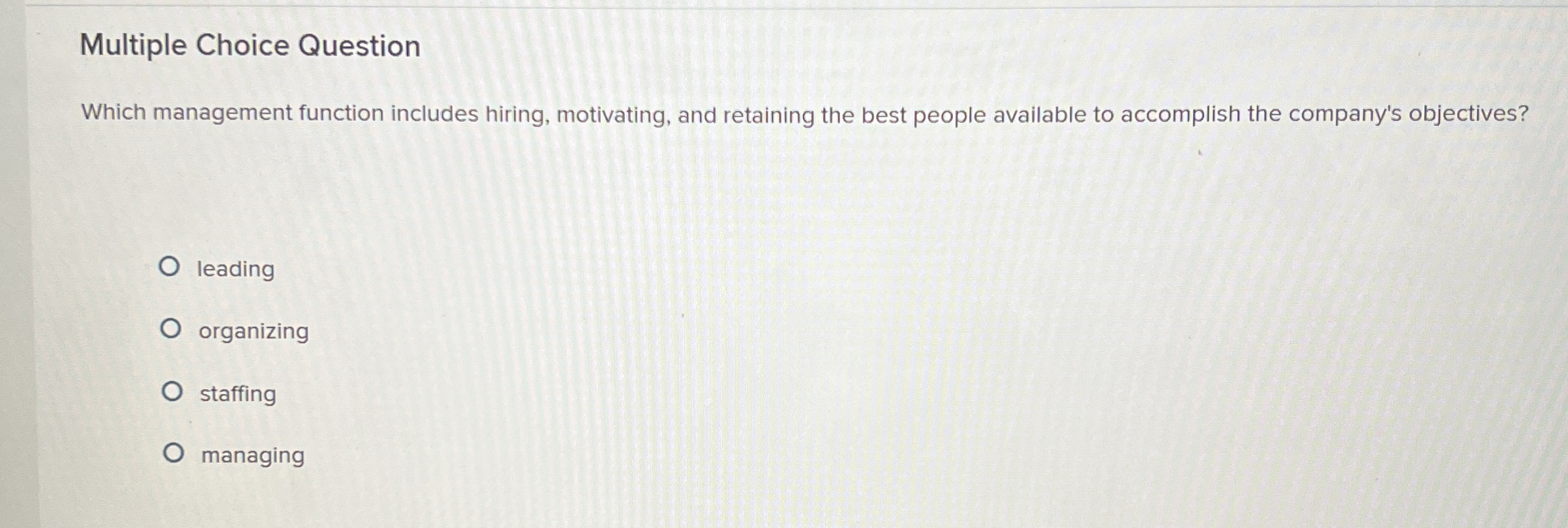 Solved Multiple Choice QuestionWhich management function | Chegg.com