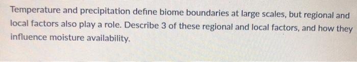 Solved Temperature and precipitation define biome boundaries | Chegg.com