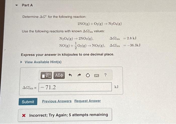 Solved Part A Determine AG for the following reaction: Use | Chegg.com