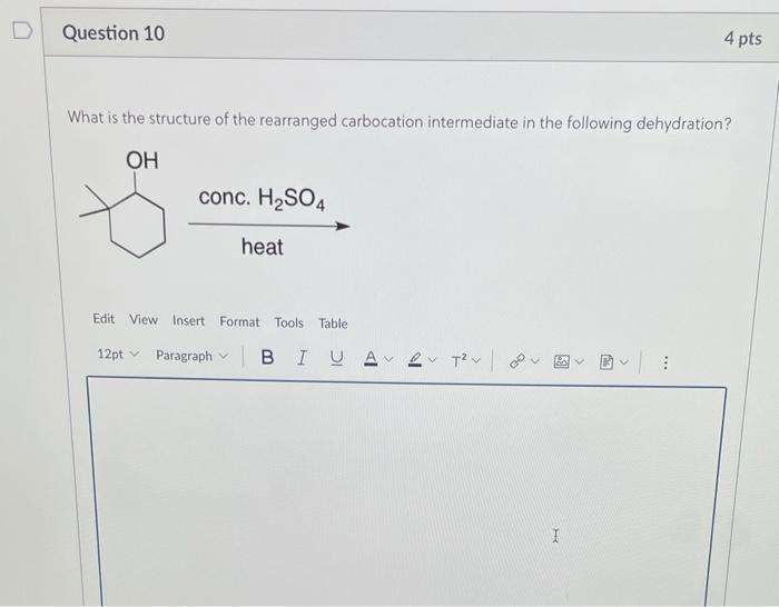 Solved D Question 10 4 pts What is the structure of the | Chegg.com