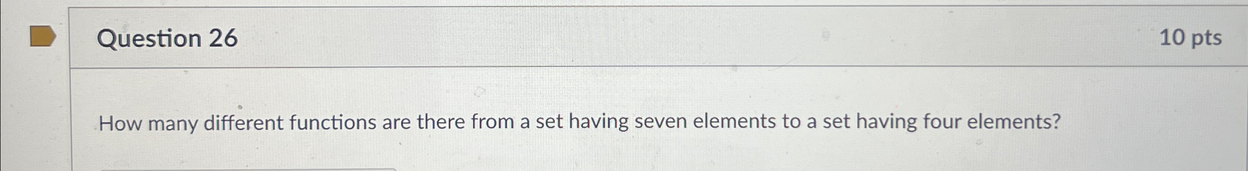 Solved Question 2610 ptsHow many different functions are | Chegg.com Solved Question 2610 ptsHow many different functions are | Chegg.com