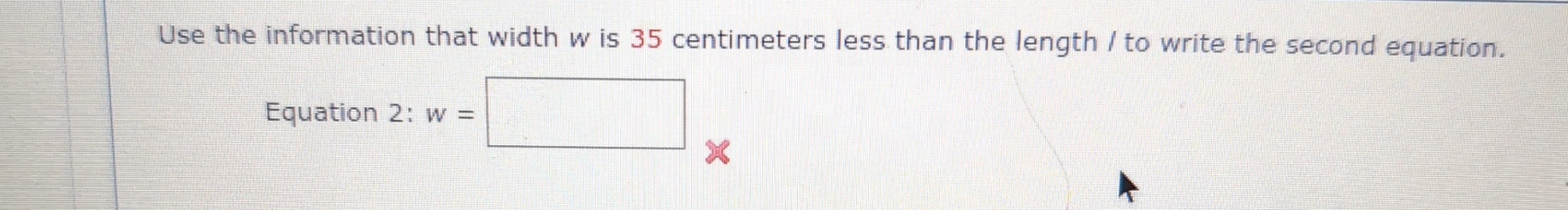 Solved Use the information that width w ﻿is 35 ﻿centimeters | Chegg.com