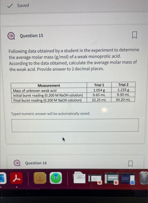 Solved Saved Question 15 Following data obtained by a | Chegg.com