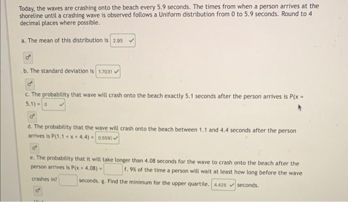 Solved Today, the waves are crashing onto the beach every | Chegg.com
