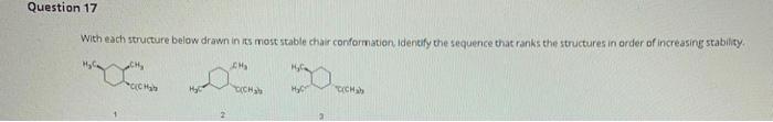 Solved With each structure below drawn in its most stable | Chegg.com