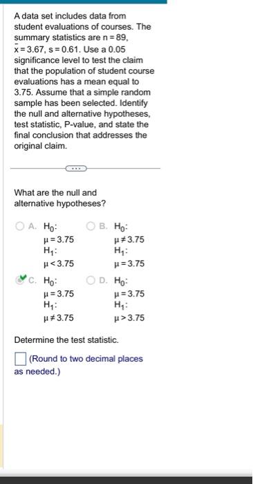 Solved A data set includes data from student evaluations of | Chegg.com