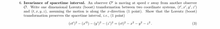 Solved 6. Invariance of spacetime interval. An observer O' | Chegg.com