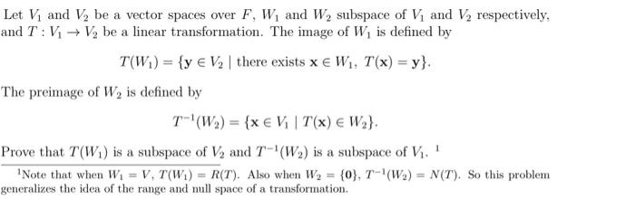 Solved Let V1 and V2 be a vector spaces over F,W1 and W2 | Chegg.com