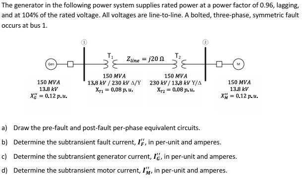 Solved The generator in the following power system supplies | Chegg.com