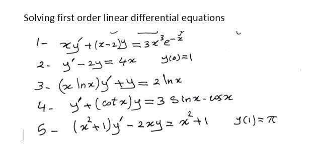 Solved Solving first order linear differential equations | Chegg.com