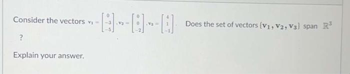 Solved Consider the vectors | Chegg.com