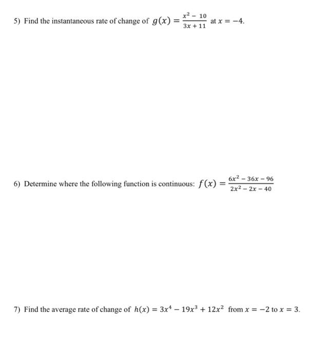 Solved 5) Find the instantaneous rate of change of | Chegg.com