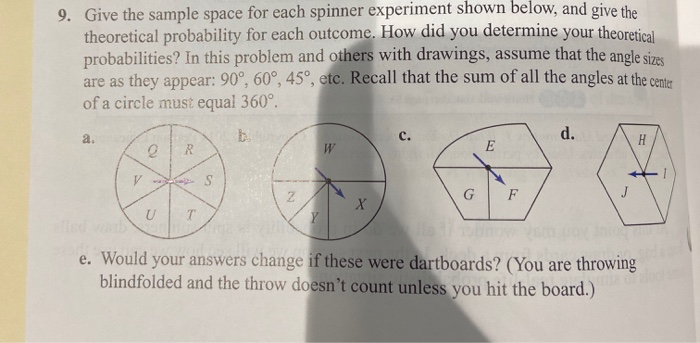 Solved 9. Give the sample space for each spinner experiment | Chegg.com